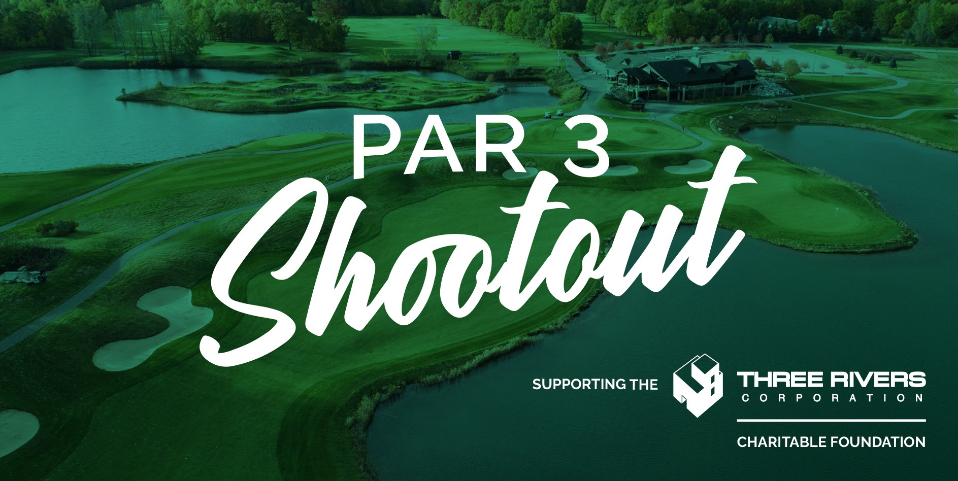 Par 3 Shootout - Three Rivers Corporation